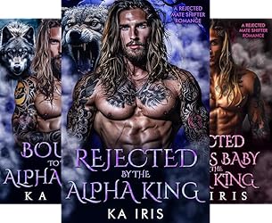 Amazon.com: Rejected by the Alpha King: A Rejected Mate Shifter Romance (Forbidden Alpha Kings ...